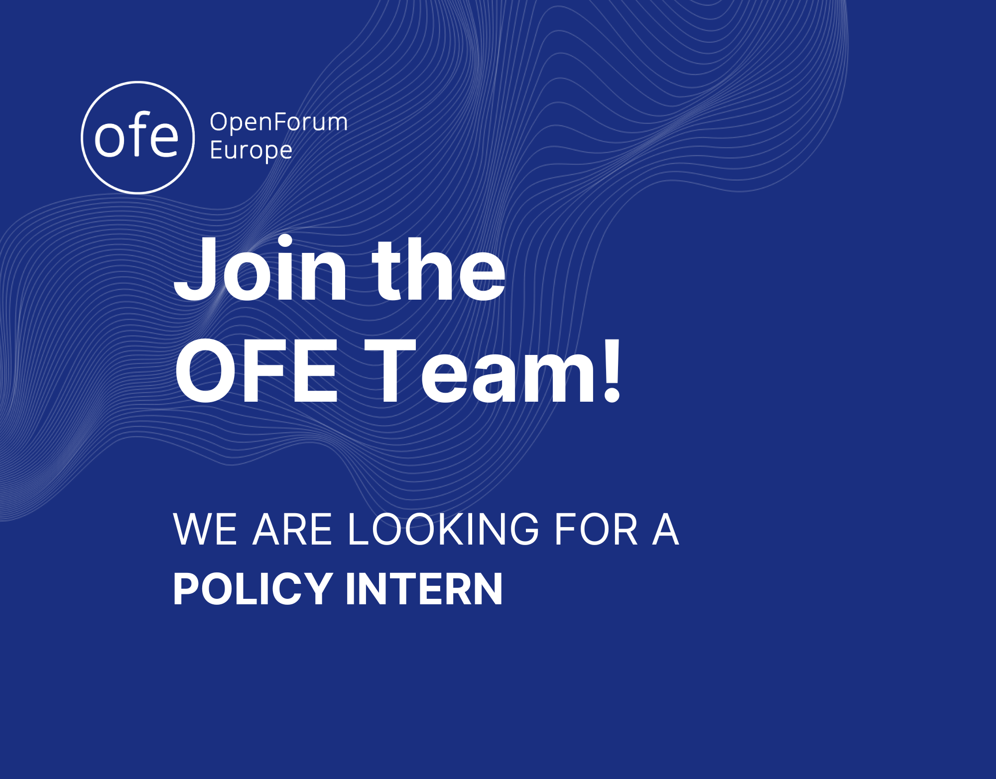 Join the OFE Team as a Policy Intern - OpenForum Europe